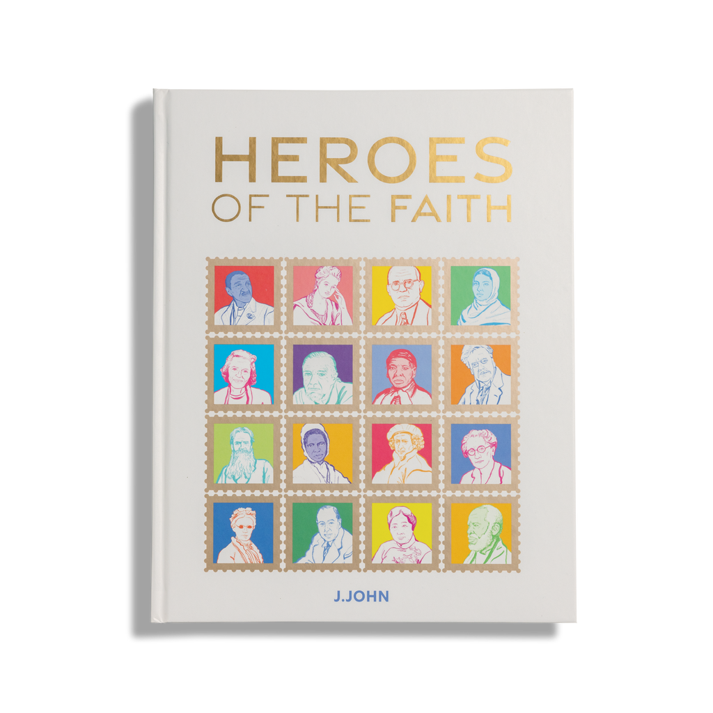 Heroes of the Faith – jjohn.com